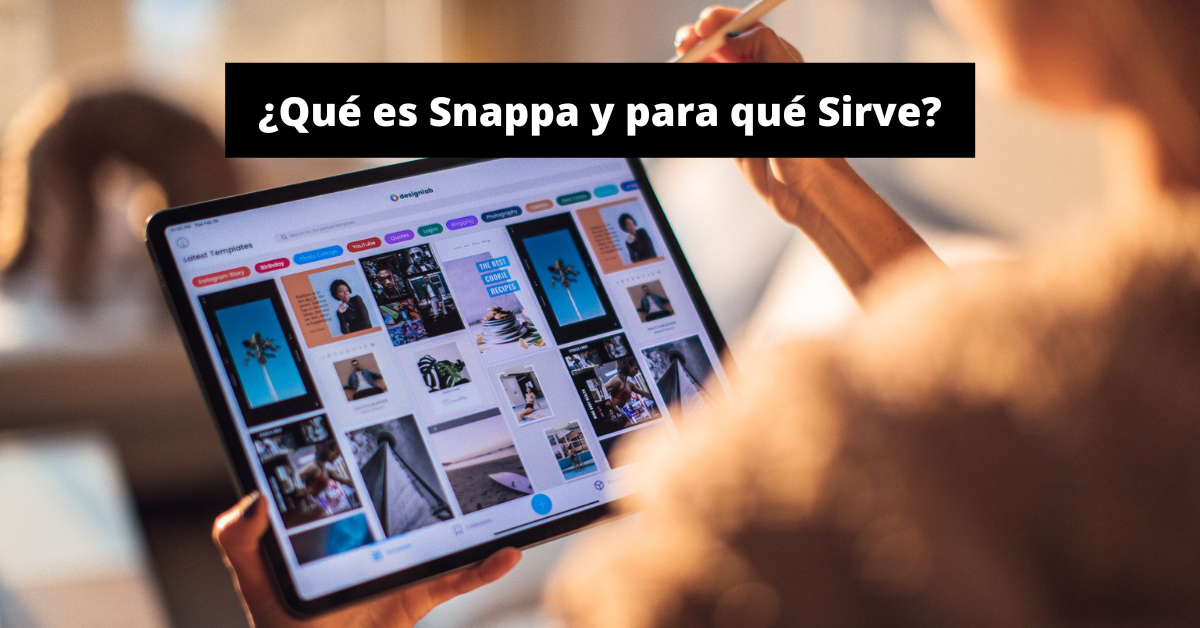 ¿Qué es Snappa y para qué Sirve? - El Taller del Emprendedor