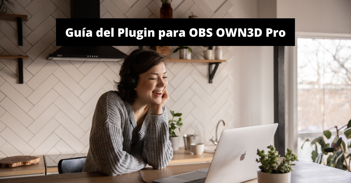 ¿Qué es OWN3D Pro y Cómo Usarlo? - El Taller del Emprendedor