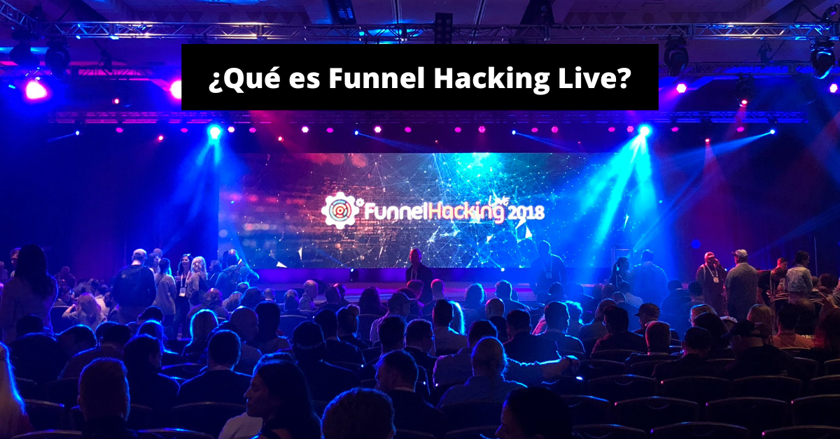 ¿Qué es Funnel Hacking Live? - El Taller del Emprendedor